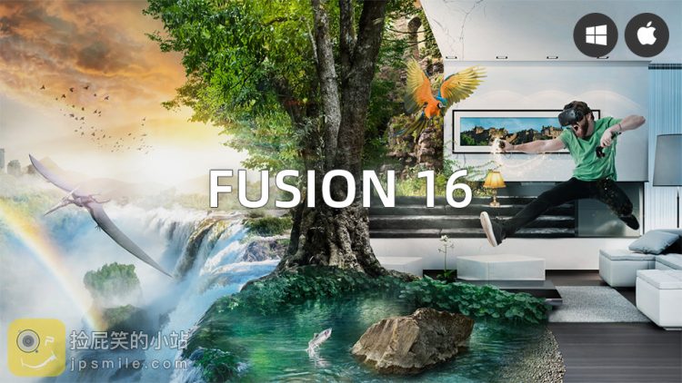 Fusion Studio 16.1 影视后期特效合成软件+Fusion Connect（Win&Mac） - 捡屁笑的小站
